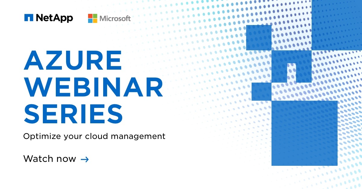 Simplicity Series for Optimal Azure Cloud Management | NetApp Simplicity Series for Optimal Azure Cloud Management | NetApp
